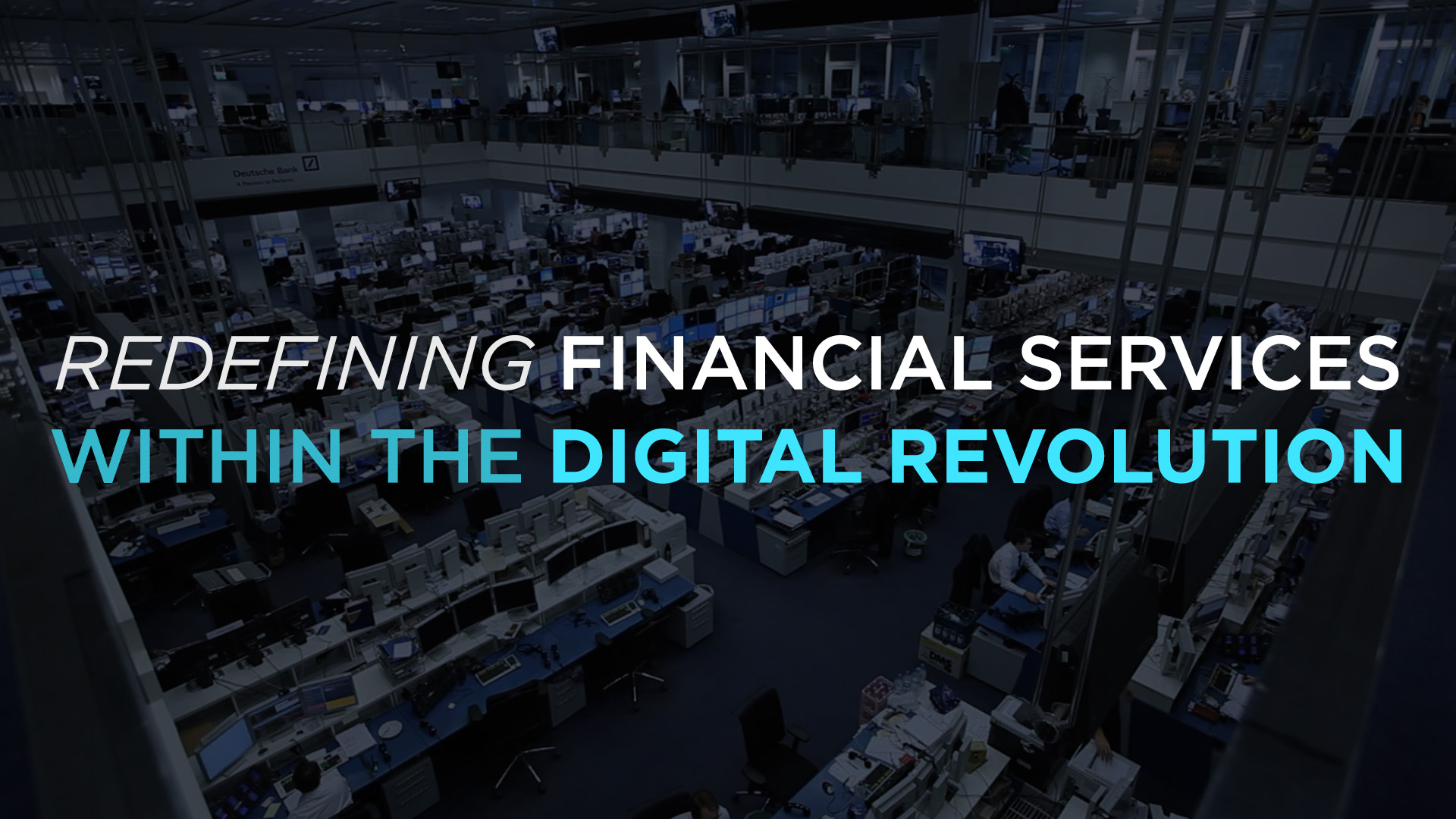 Redefining Financial Services Within the Digital Revolution - The ...